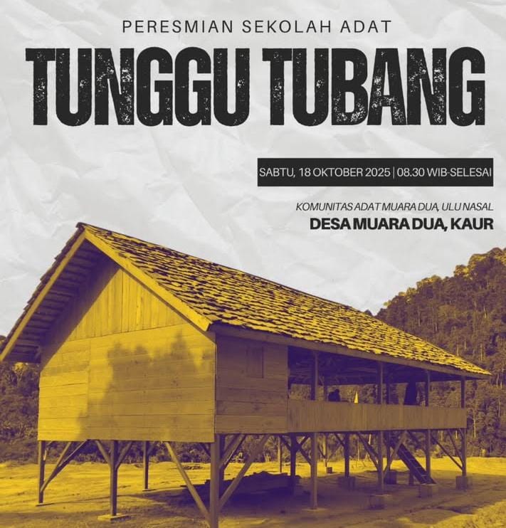 Sekolah Adat Tunggu Tubang Siap Berdiri di Ulu Nasal, Warisan Kearifan ...
